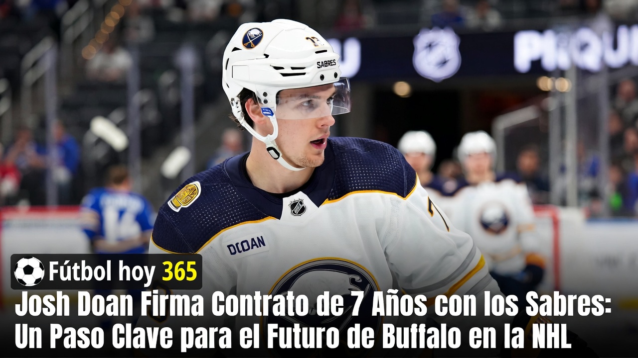 Josh Doan firma 7 años con Sabres: clave para el futuro de Buffalo en ...