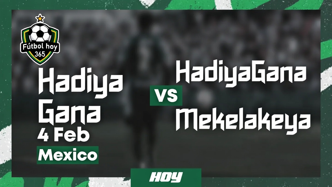 ¿Hadiya Gana? Pronóstico vs Mekelakeya 4 Feb México | Fútbol hoy 365