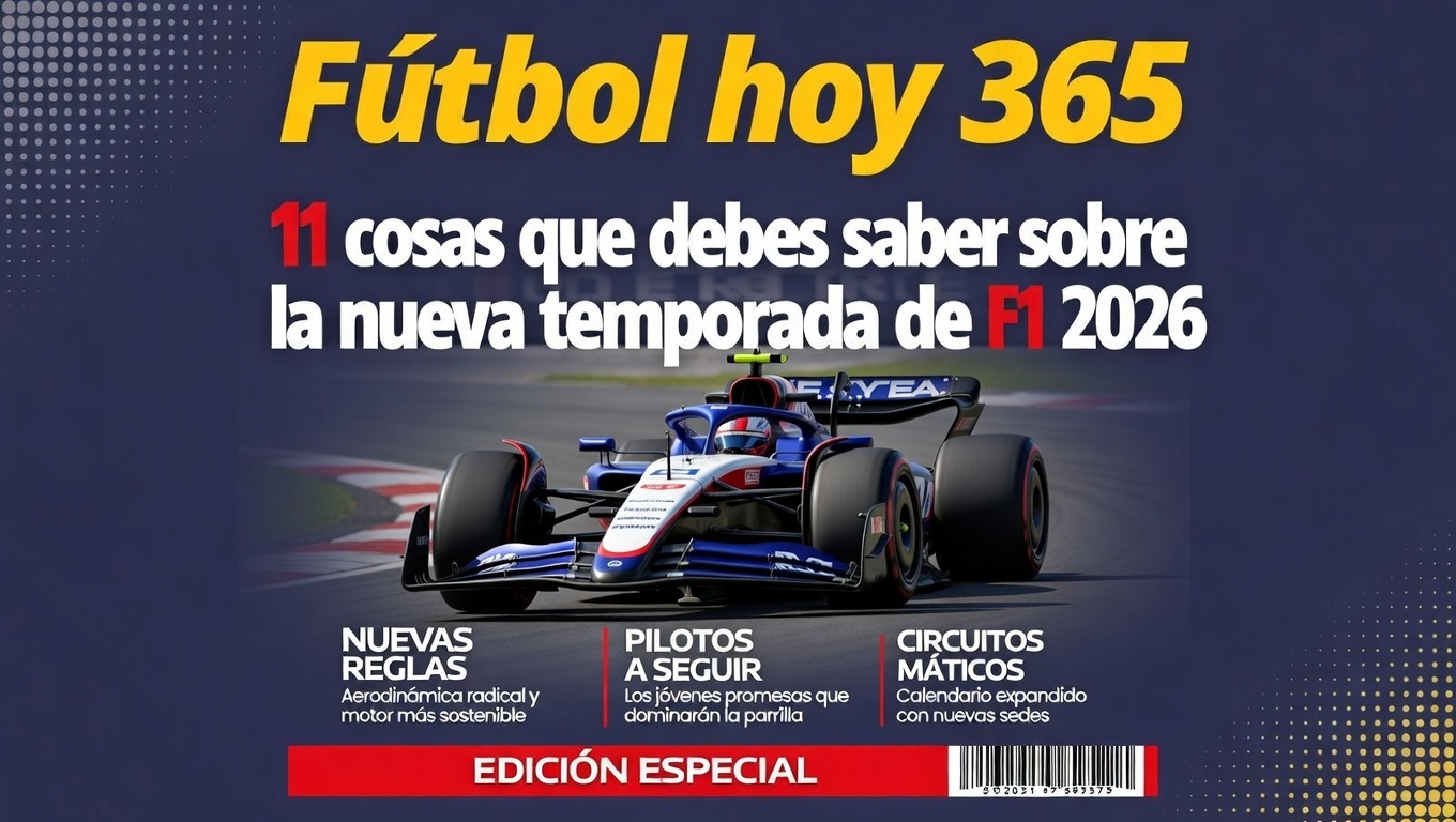 11 cosas que debes saber sobre la nueva temporada de F1 2026 | Fútbol ...